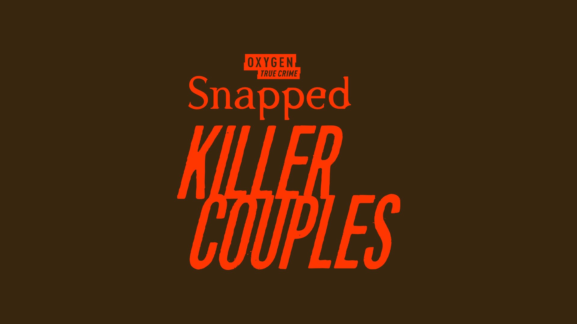 Snapped: Killer Couples - USANetwork.com
