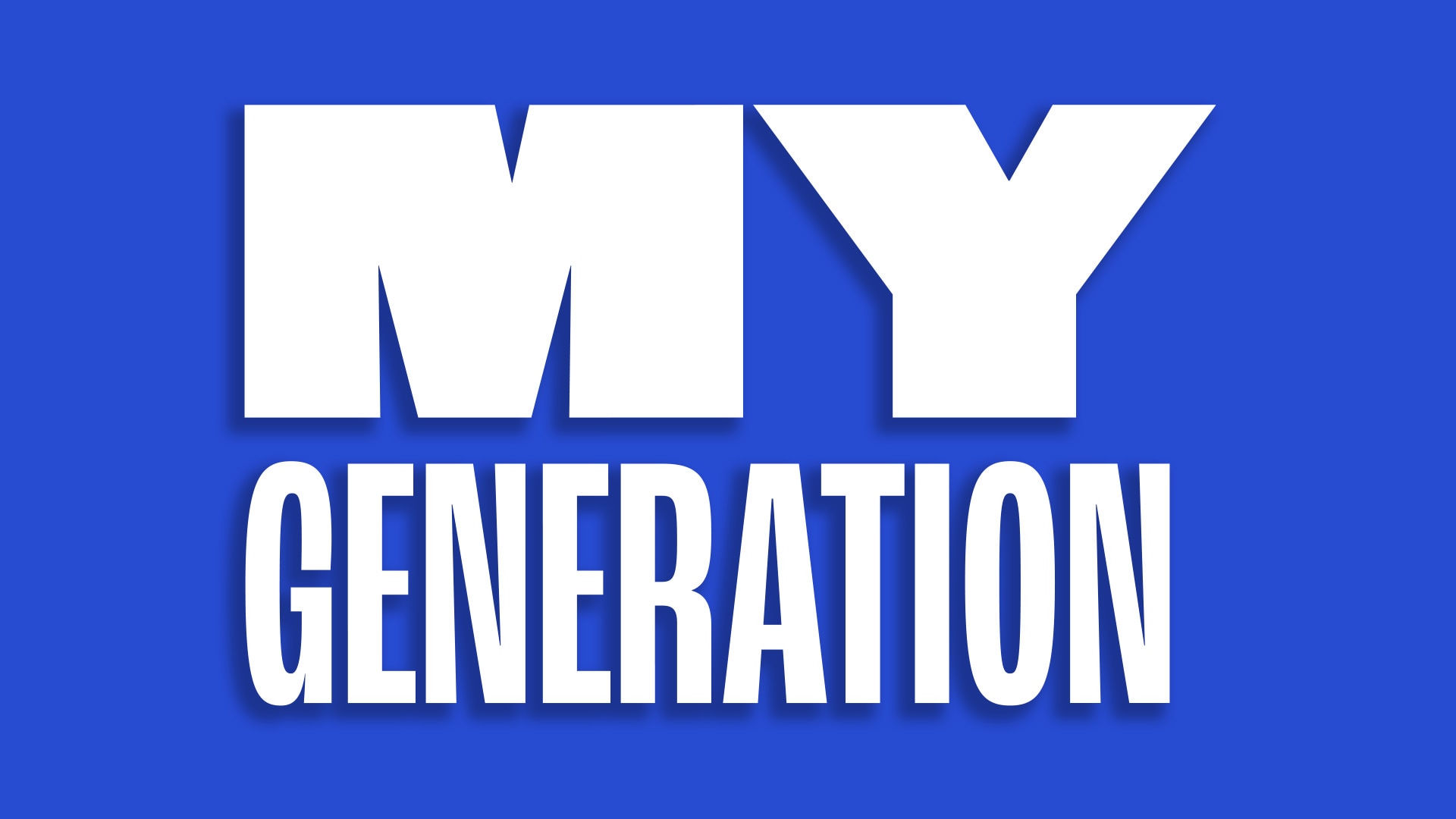 My Generation - USANetwork.com
