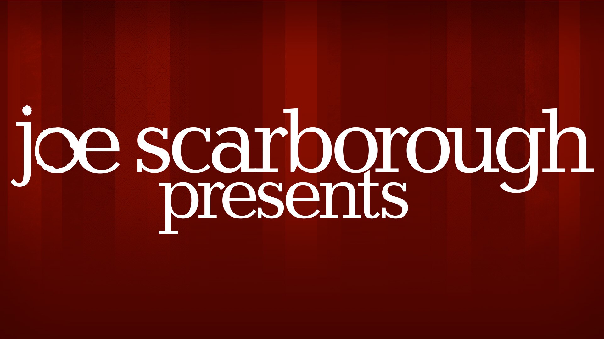 Joe Scarborough Presents - USANetwork.com