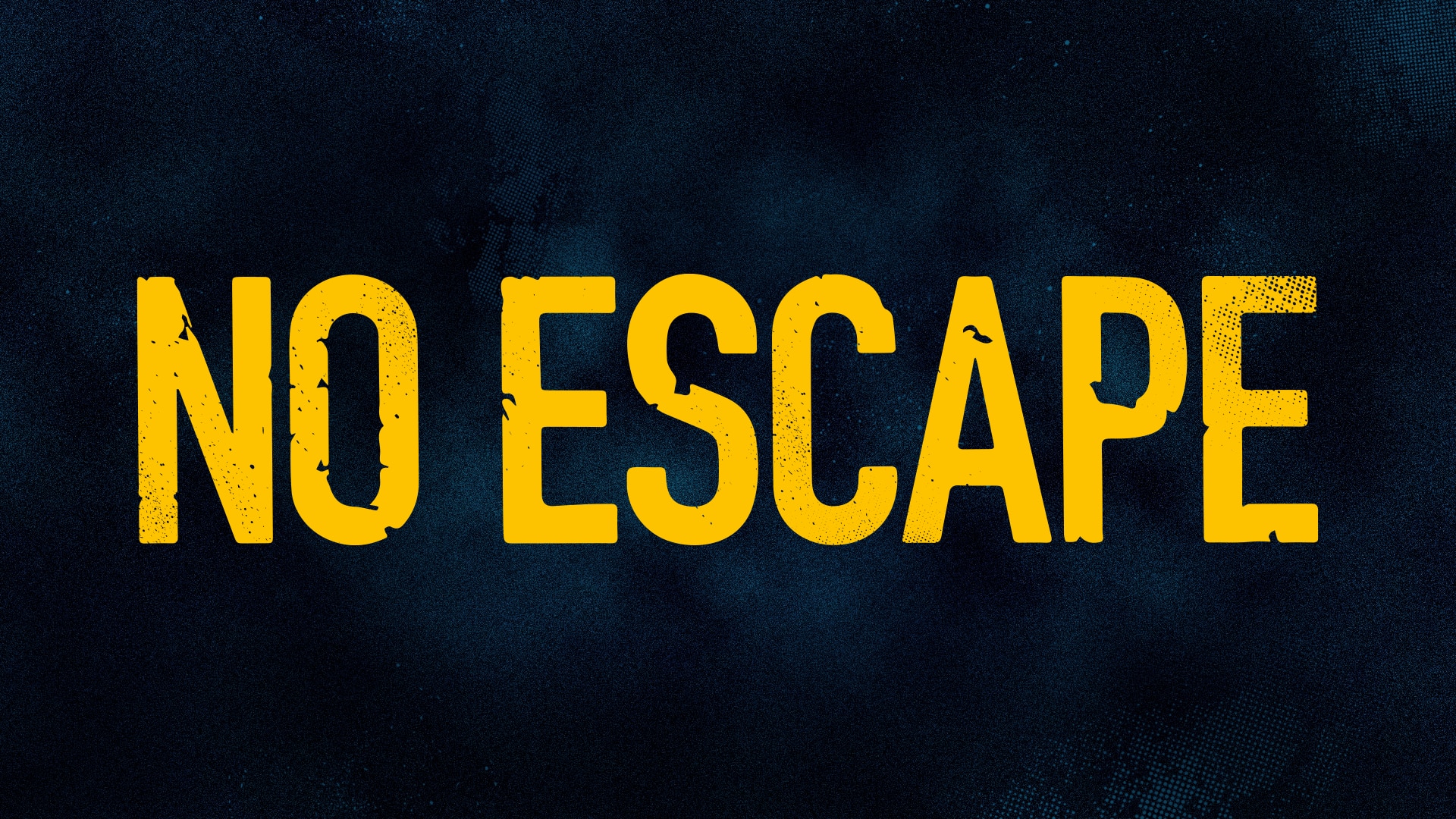 No Escape - USANetwork.com